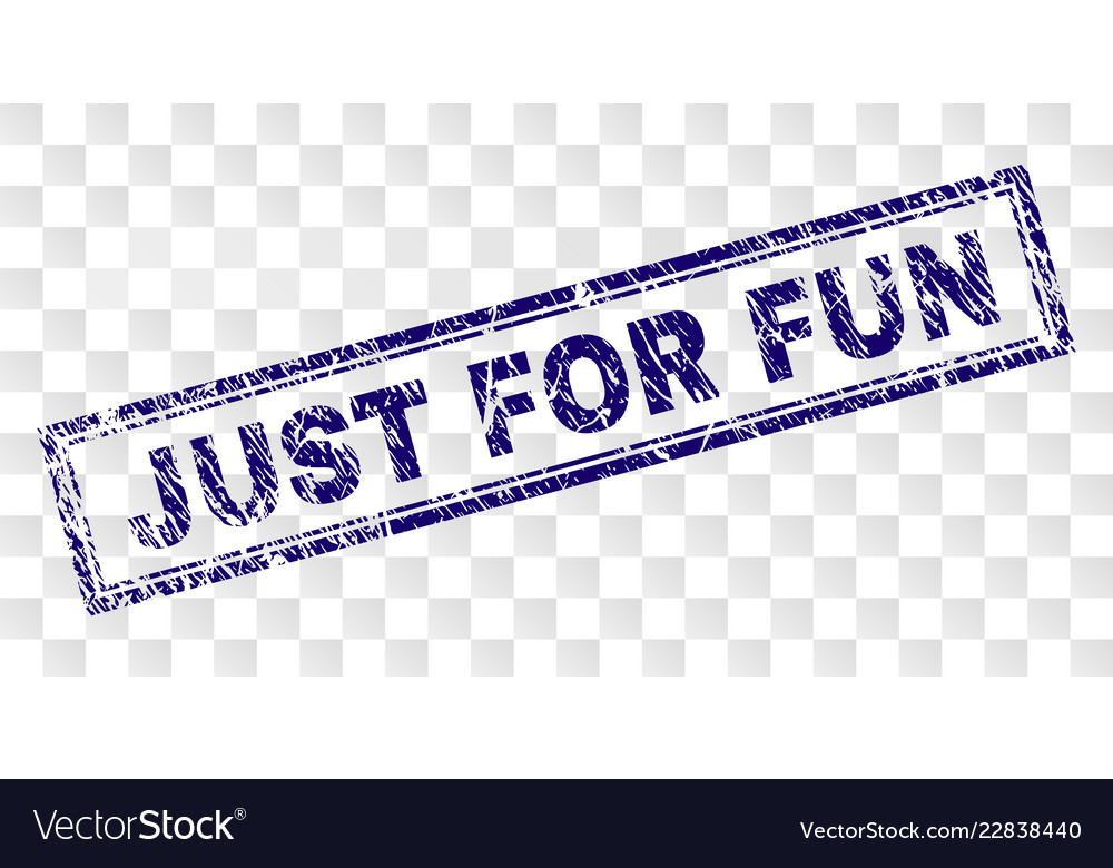 Scratched just for fun rectangle stamp Royalty Free Vector