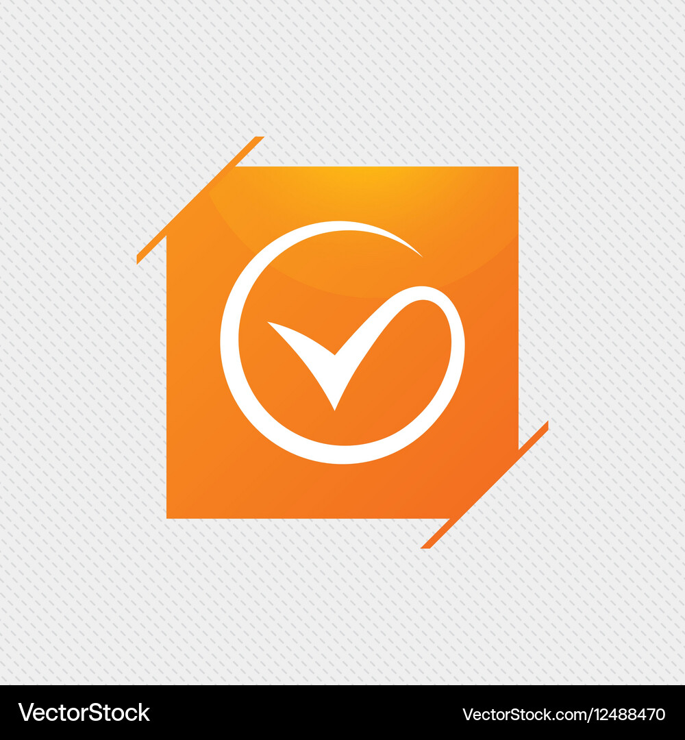 Tick sign icon check mark symbol Royalty Free Vector Image