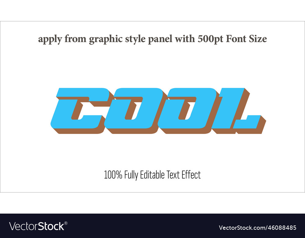 Cool - fully editable effect apply from graphics Vector Image