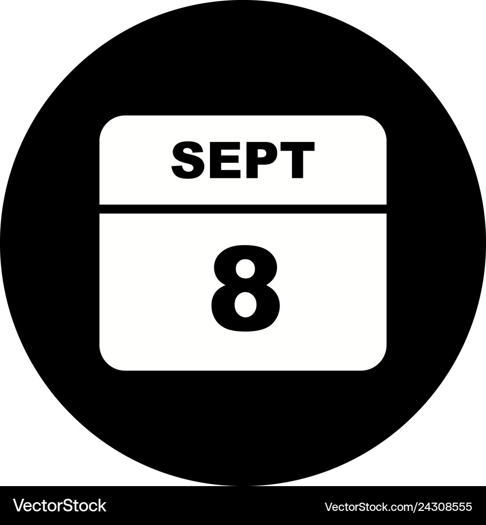 September 8th date on a single day calendar Vector Image