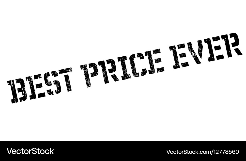 Best price ever rubber stamp Royalty Free Vector Image