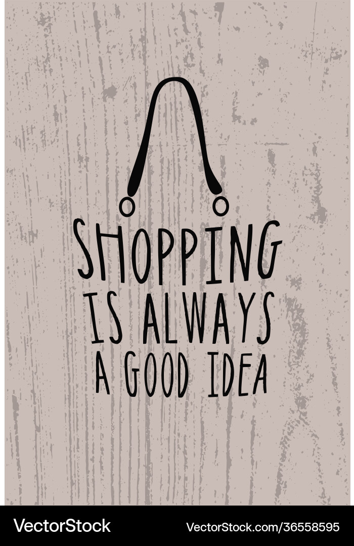 Bag from quote on wood background Royalty Free Vector Image