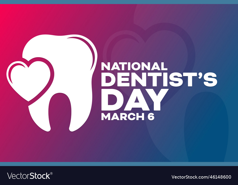 National dentist s day march 6 Royalty Free Vector Image