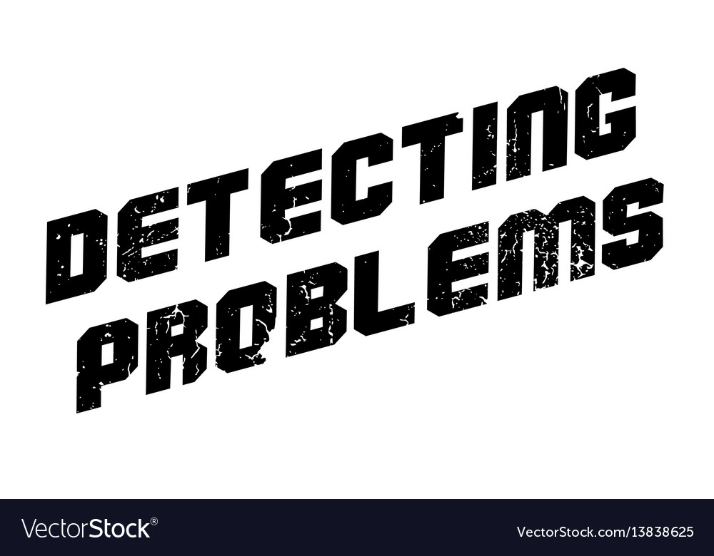 Detecting problems rubber stamp Royalty Free Vector Image