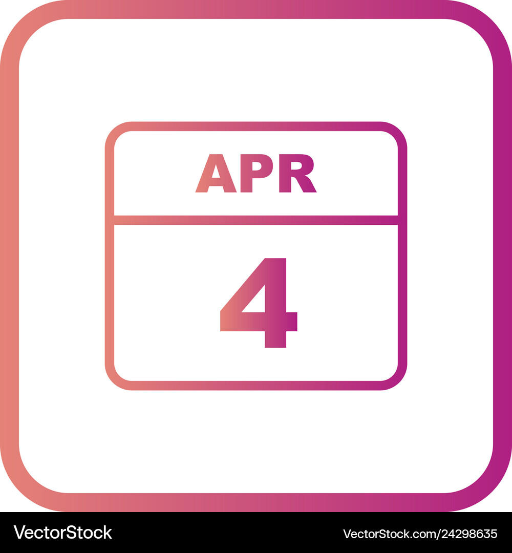 April 4th date on a single day calendar Royalty Free Vector
