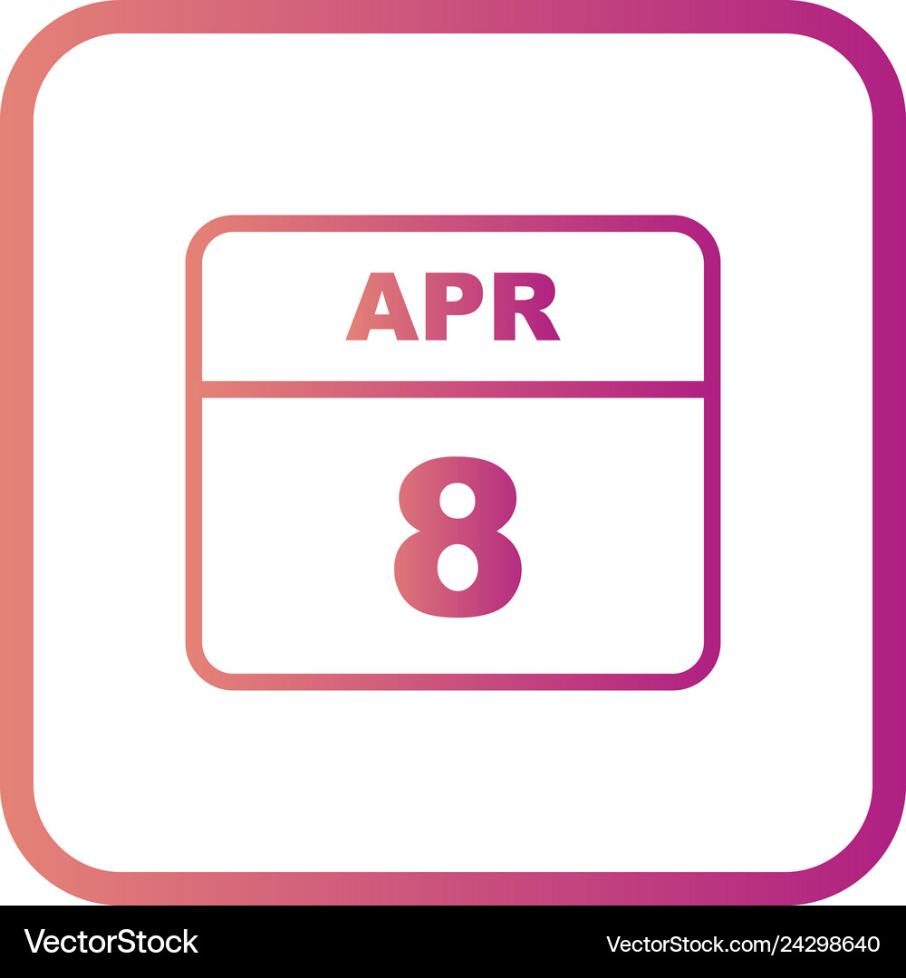 April 8th date on a single day calendar Royalty Free Vector