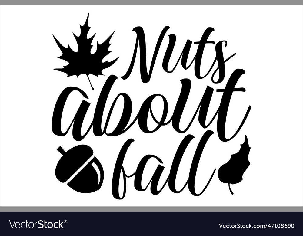 Nuts about fall Royalty Free Vector Image - VectorStock