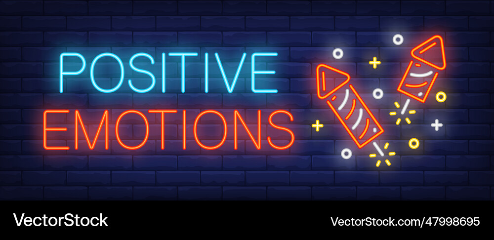 Positive emotions neon sign Royalty Free Vector Image