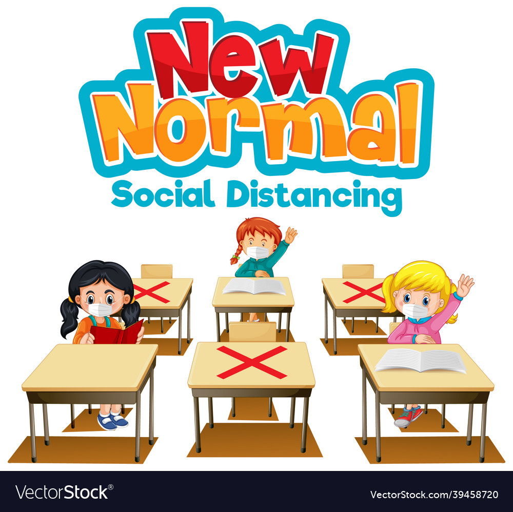 New normal with students keeping social distancing
