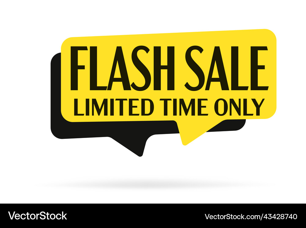 Flash sale sticker speech bubble with limited time