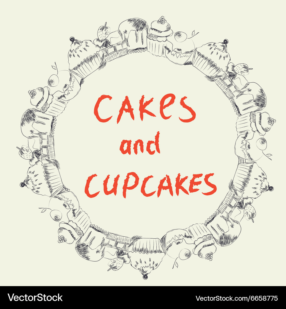 Cakes and cupcakes frame for the bakery or cafe Vector Image