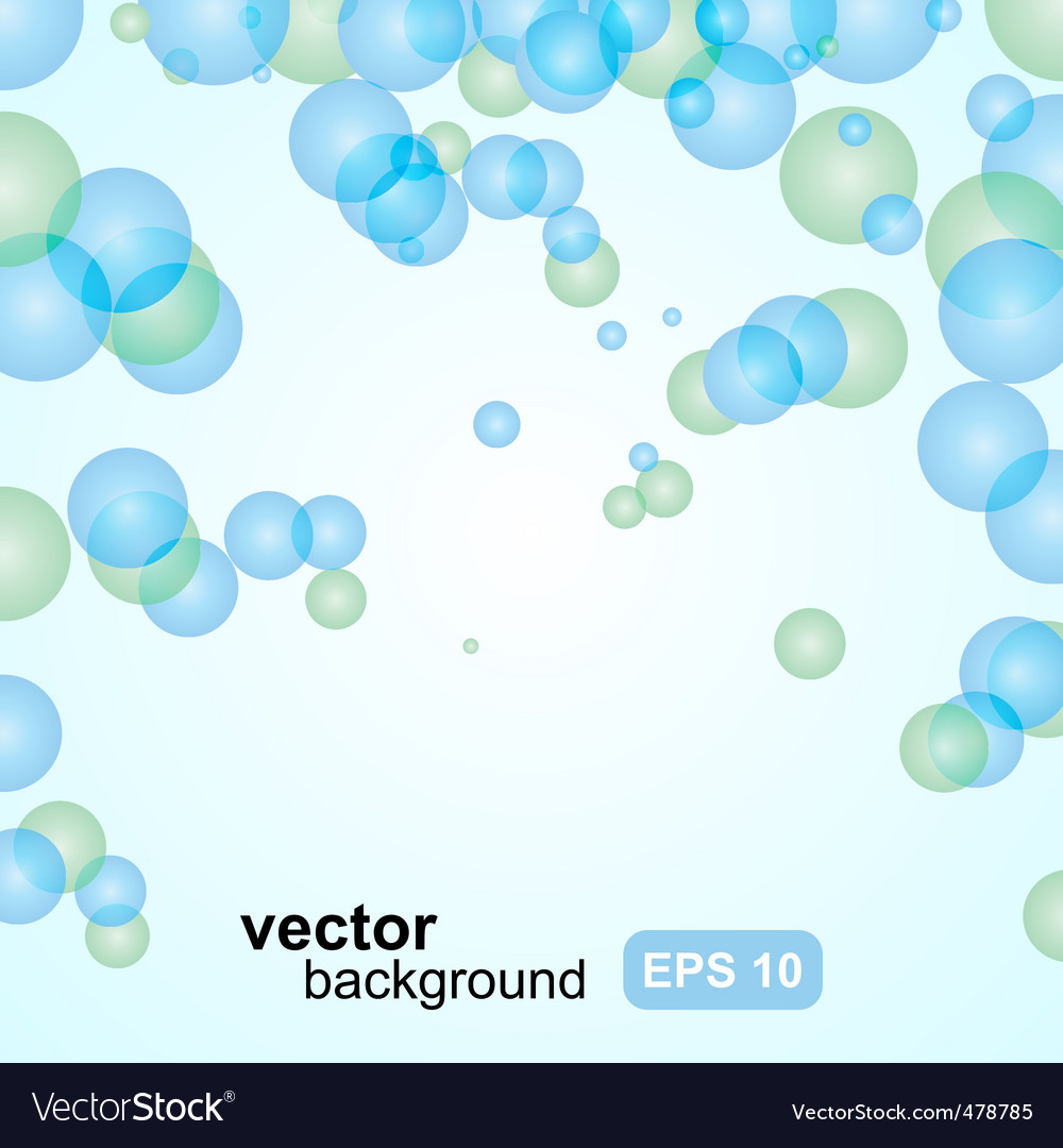 Bubbles background Royalty Free Vector Image - VectorStock