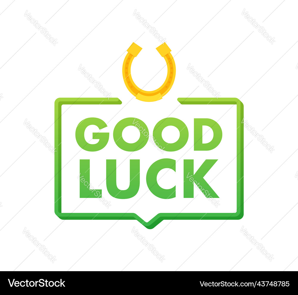 Good luck label fortune luck wishes Royalty Free Vector