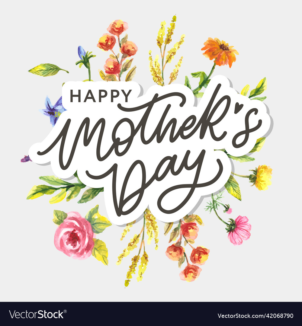 Happy Mothers Day Lettering Handmade Calligraphy Vector Image