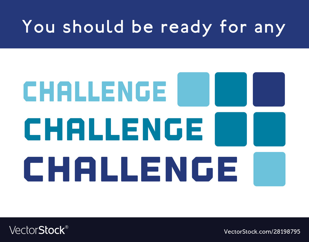 Challenge Royalty Free Vector Image - VectorStock