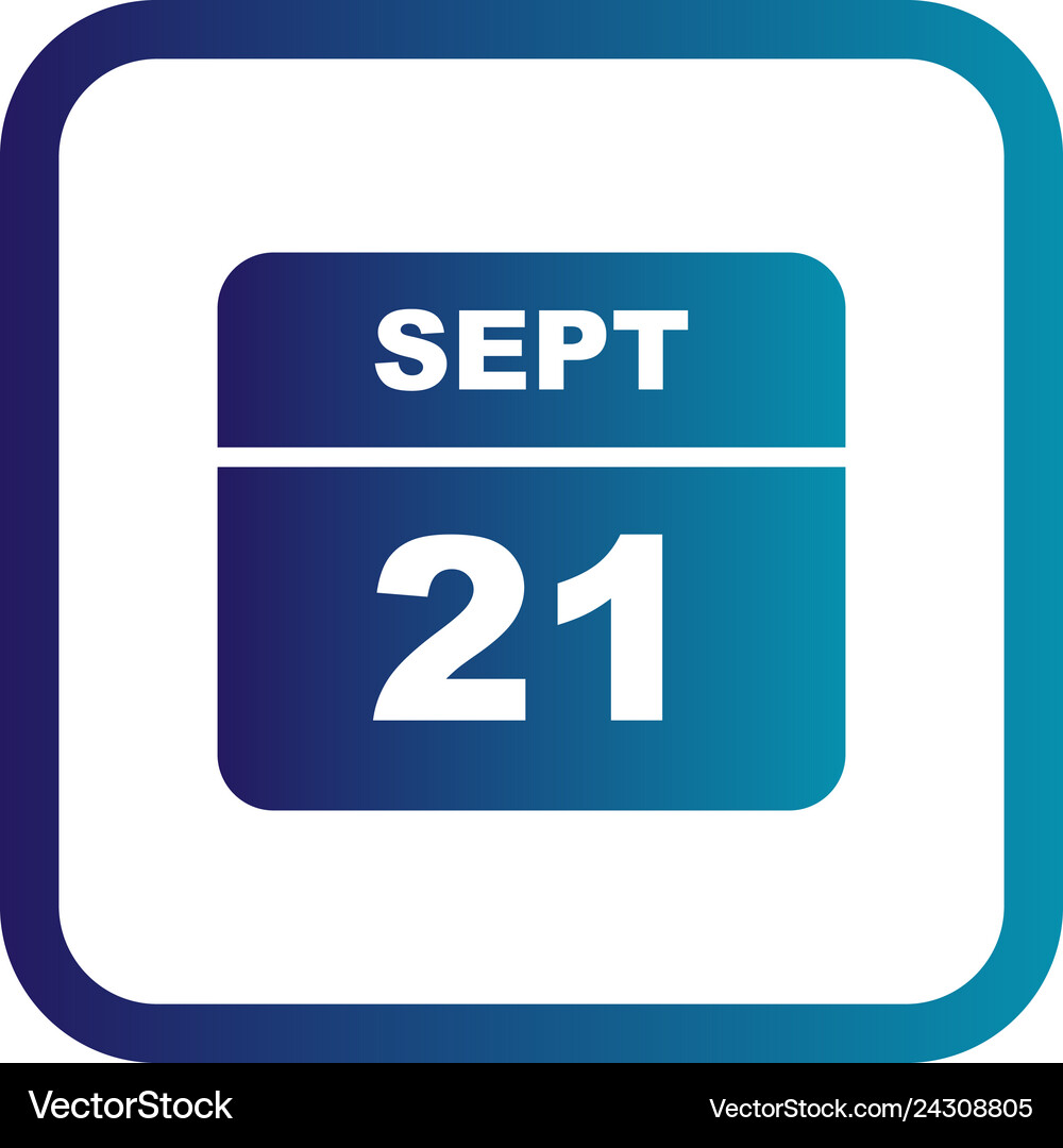September 21st date on a single day calendar Vector Image