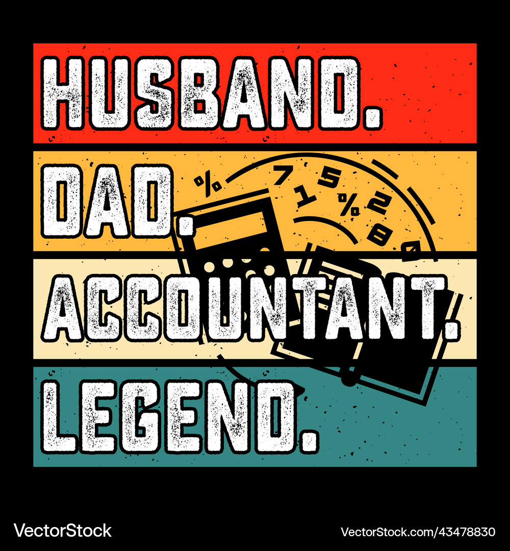 Retro Accountant Dad Shirt Royalty Free Vector Image