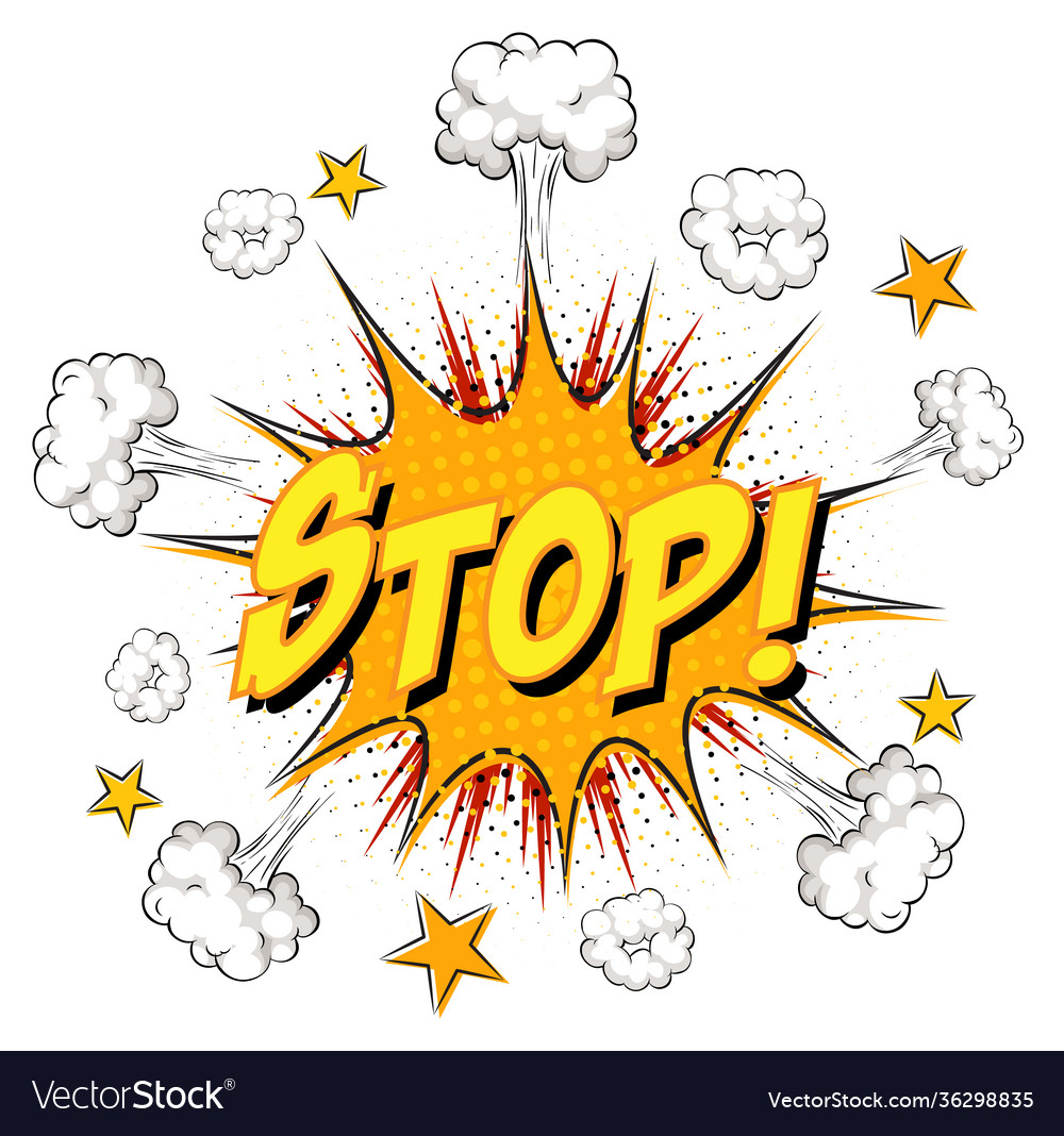 Stop text on comic cloud explosion isolated Vector Image