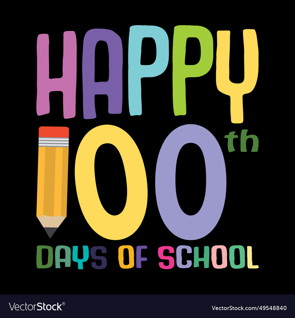 100 days of school Royalty Free Vector Image - VectorStock