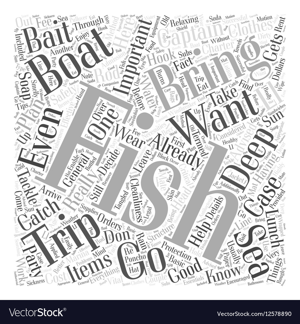 Things to bring on a deep sea fishing trip word Vector Image