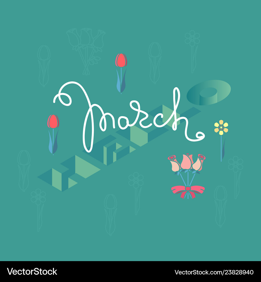 Hand drawn hello march calligraphy inscription Vector Image