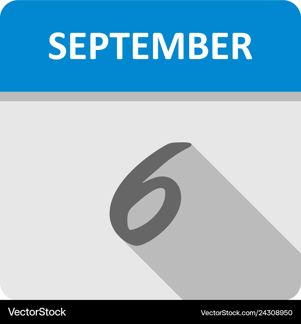 September 6th date on a single day calendar Vector Image