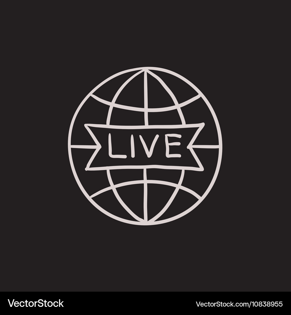 Globe with live sign sketch icon Royalty Free Vector Image