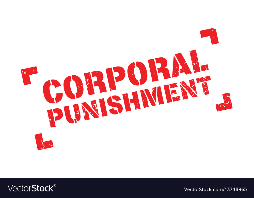 Corporal punishment rubber stamp Royalty Free Vector Image Corporal punishment rubber stamp Royalty Free Vector Image