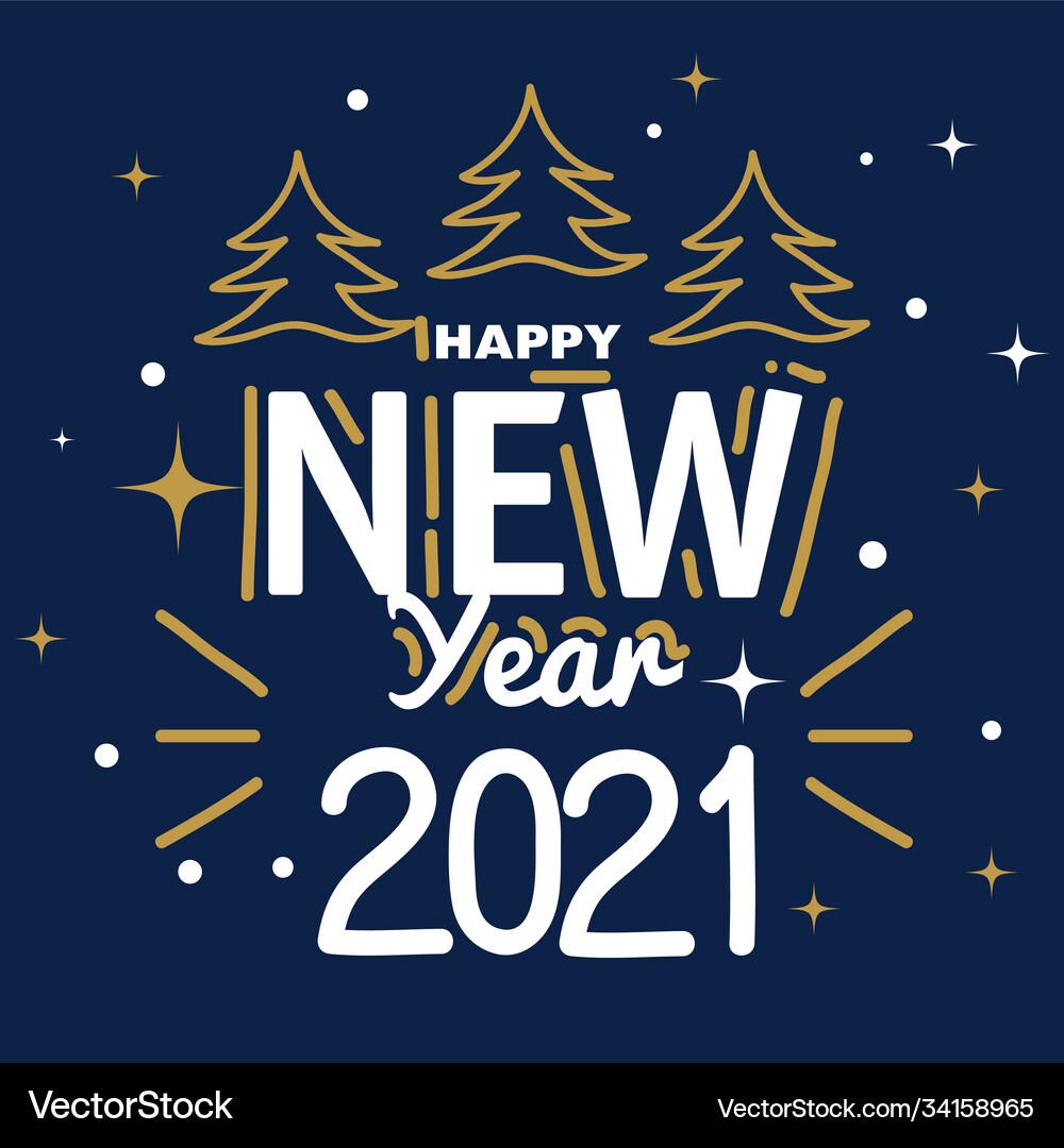 Happy new year 2021 with pine trees design Vector Image