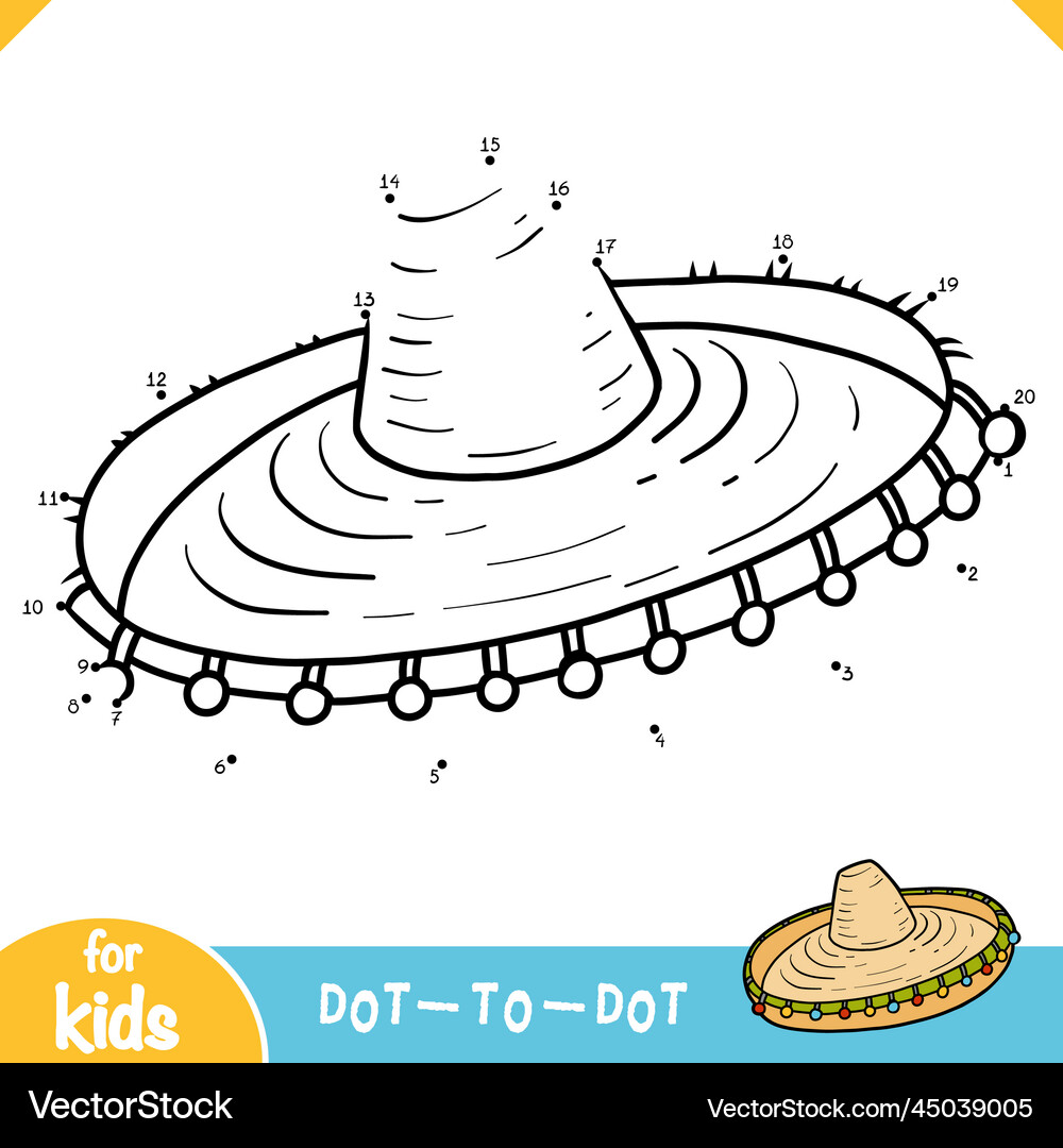 Numbers game dot to for children sombrero Vector Image