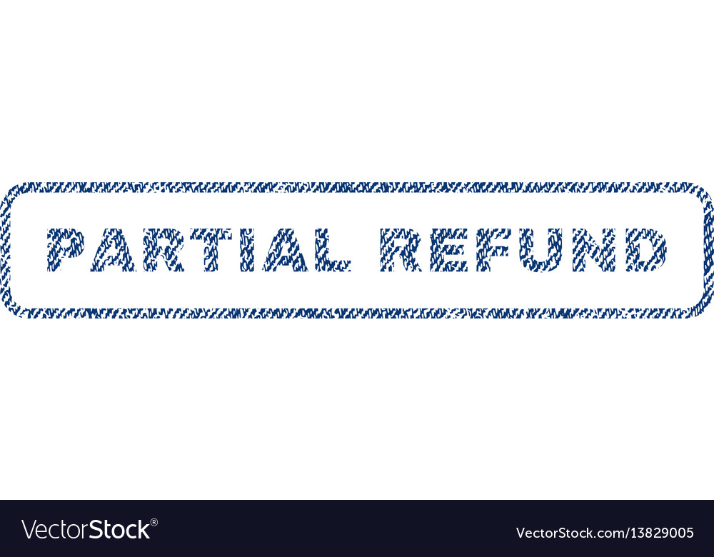 Partial refund textile stamp Royalty Free Vector Image
