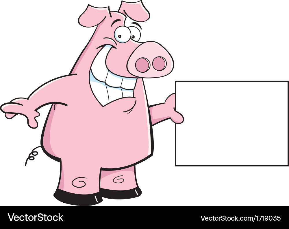 Cartoon Pig Holding a Sign Royalty Free Vector Image