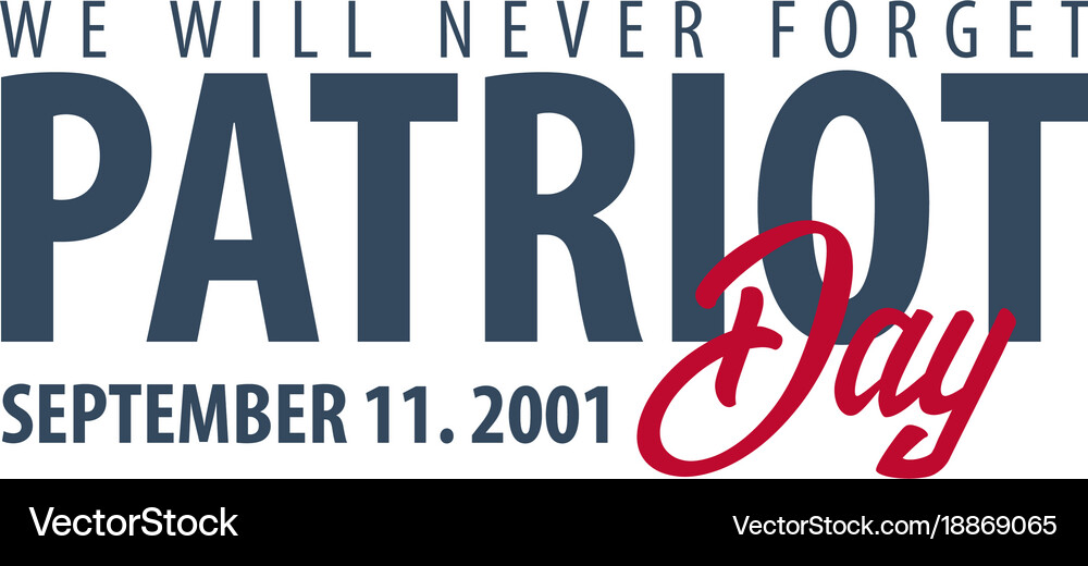 Patriot day emblems or logo september 11 we Vector Image