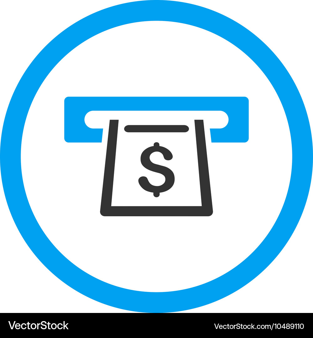 Cashout slot rounded icon Royalty Free Vector Image