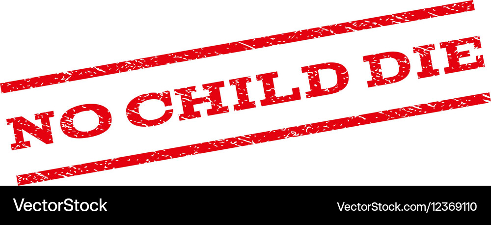 No child die watermark stamp Royalty Free Vector Image