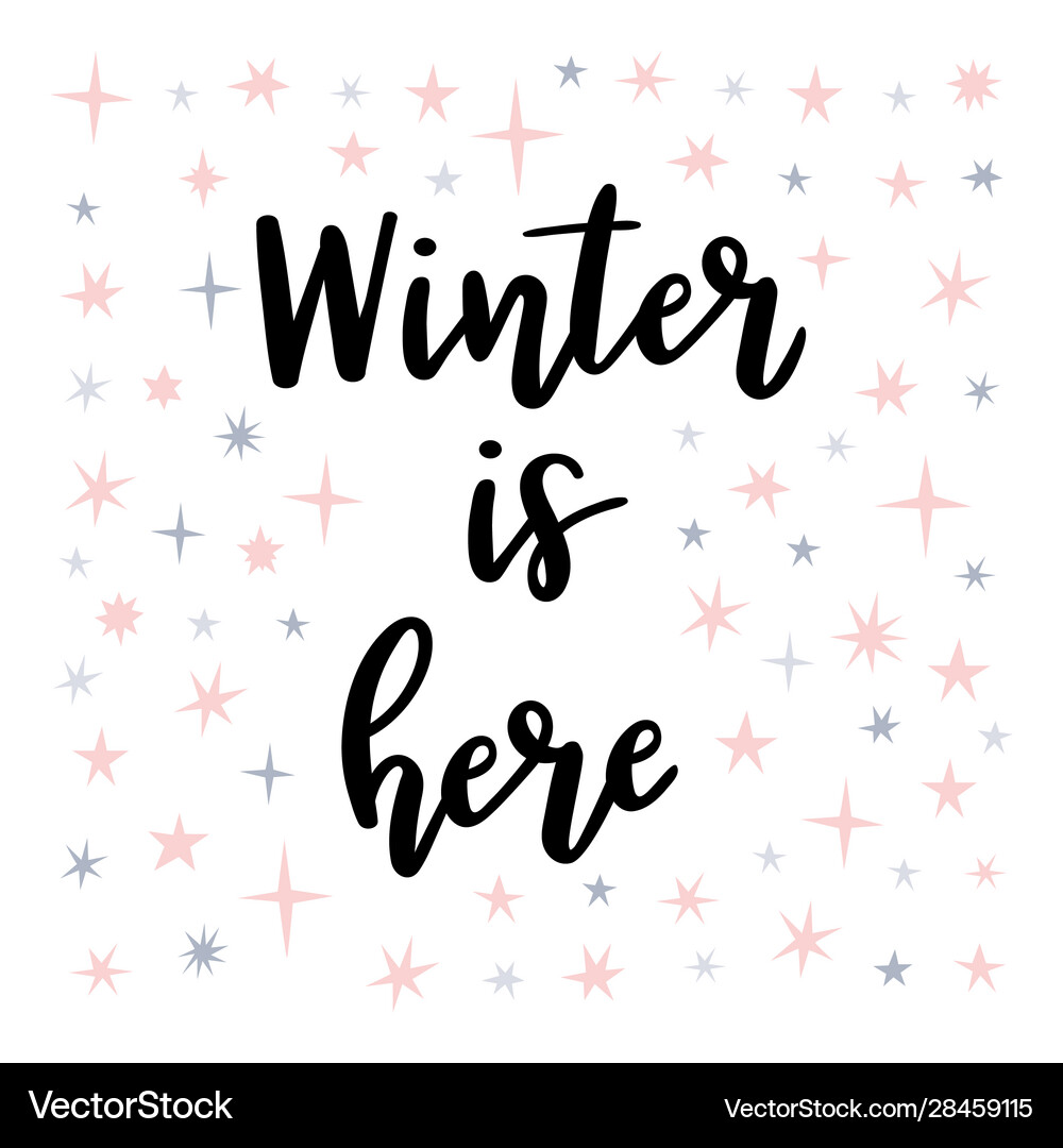 Winter is here christmas greeting card Royalty Free Vector