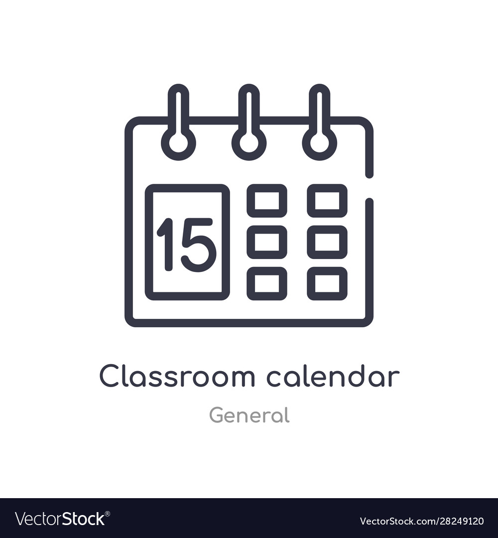 Classroom calendar outline icon isolated line Vector Image