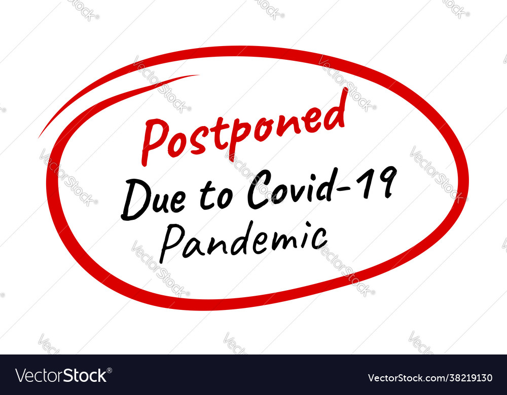 Text postponed due to covid-19 pandemic Royalty Free Vector