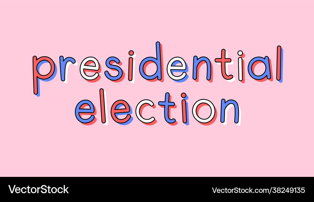 Doodle presidential election text typography Vector Image