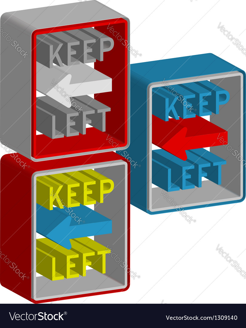 Keep left Royalty Free Vector Image - VectorStock