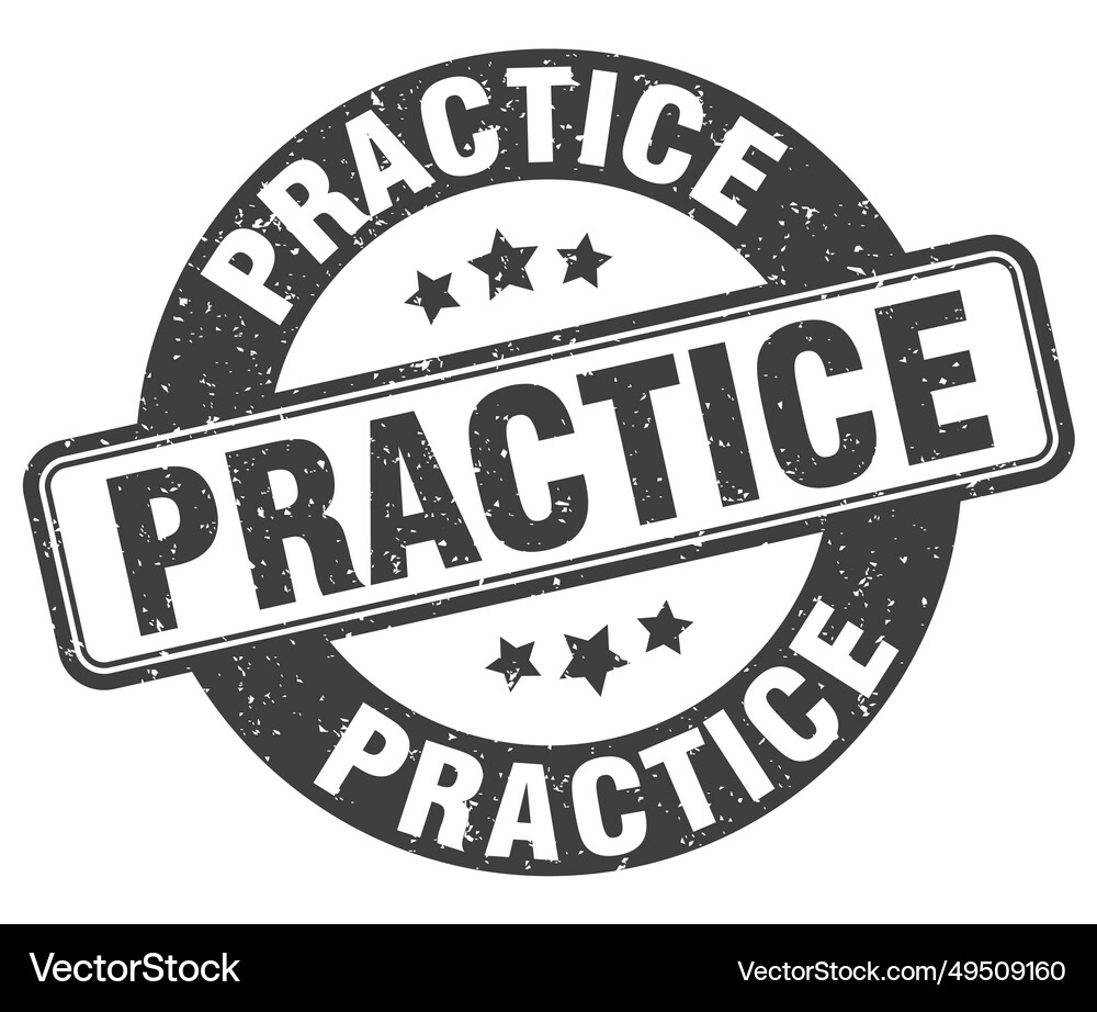 Practice stamp label round grunge sign Royalty Free Vector