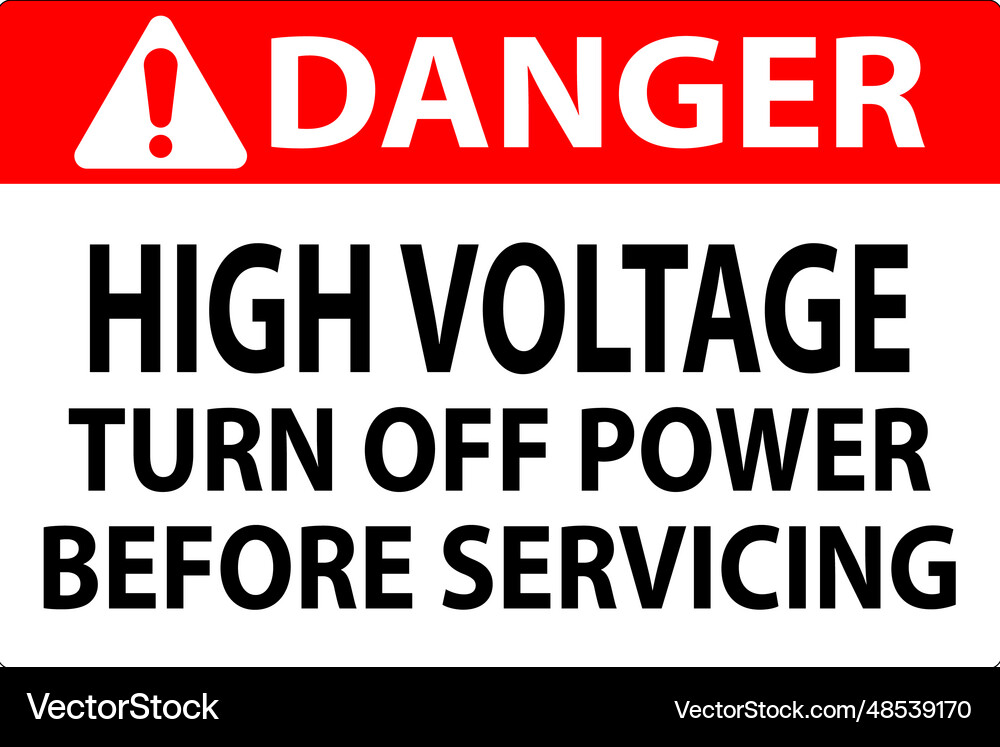 Danger sign high voltage turn off power before Vector Image