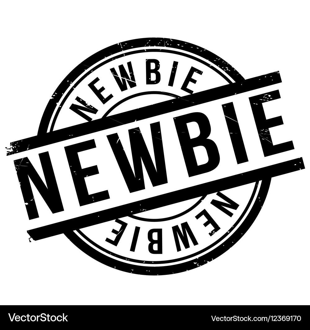 Newbie stamp rubber grunge Royalty Free Vector Image