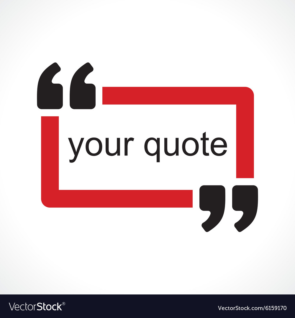 Quotation mark Royalty Free Vector Image - VectorStock