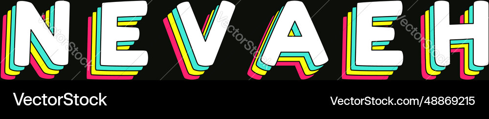 Nevaeh - retro rainbow typography faded style Vector Image