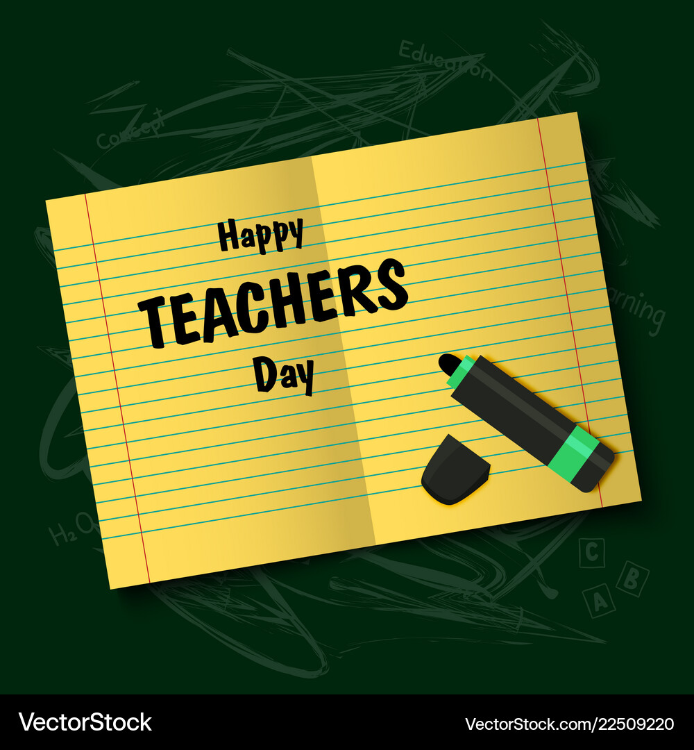Happy teachers day note sheet with felt-tip pen Vector Image