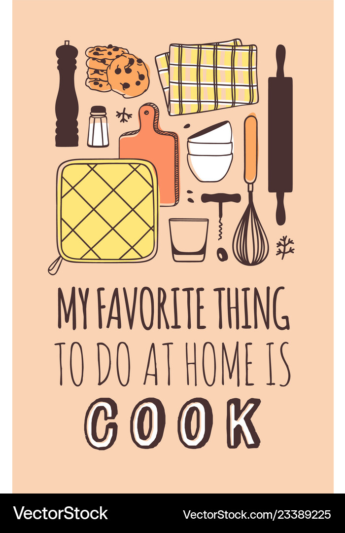 Hand drawn cooking tools and dishes and quote Vector Image