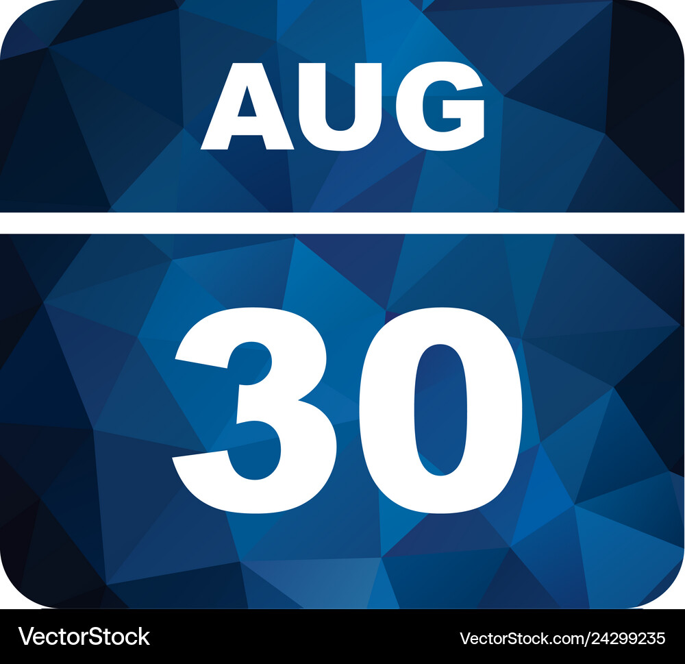 August 30th date on a single day calendar Vector Image