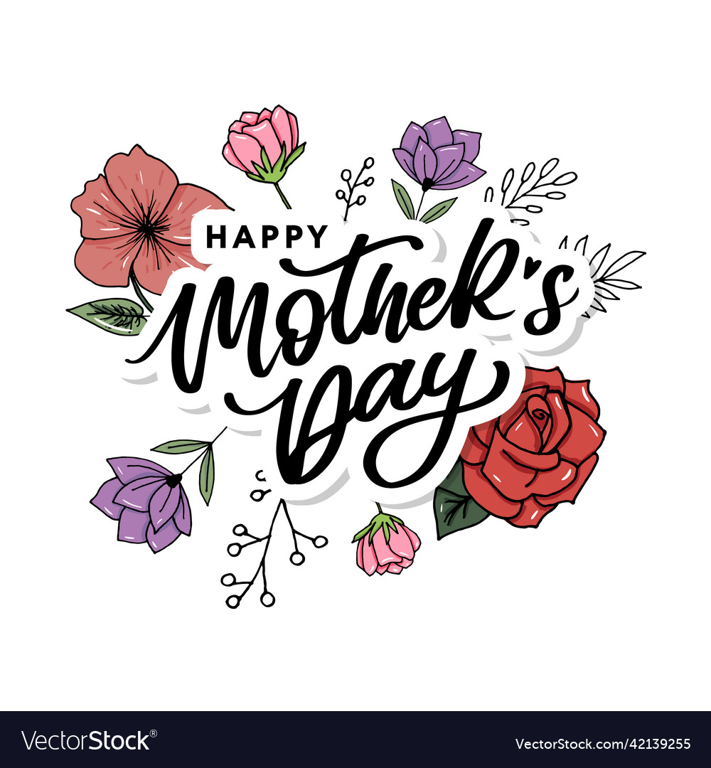 Happy Mothers Day Lettering Handmade Calligraphy Vector Image