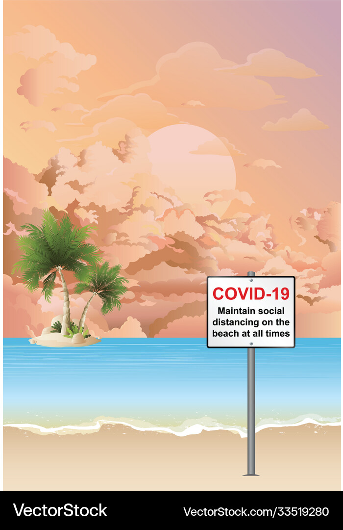 Covid19 19 beach distancing sign at dawn Vector Image